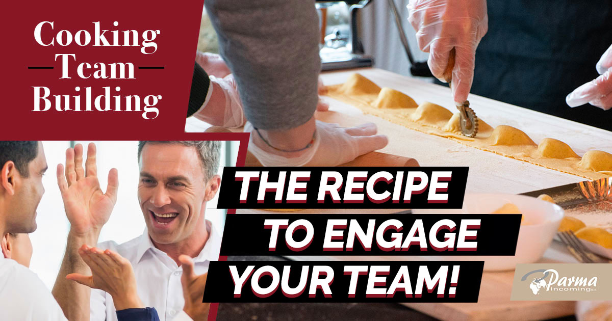 In Parma for your Team Building in the Kitchen